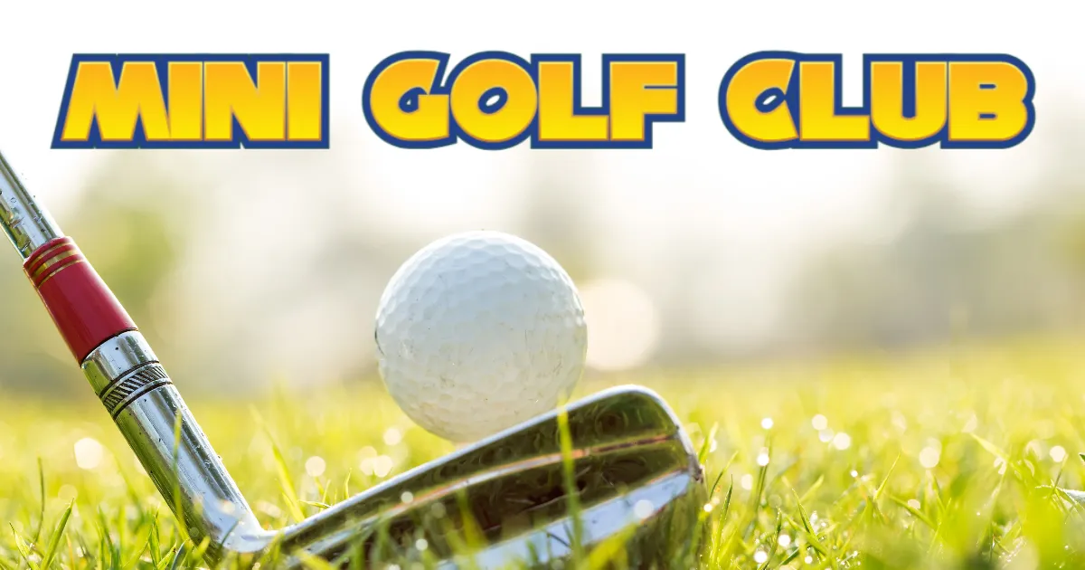 Mini Golf Club